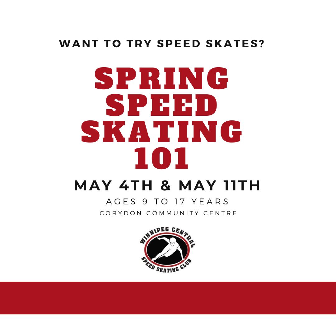Spring Speed Skating 101 – Winnipeg Speed Skating Club